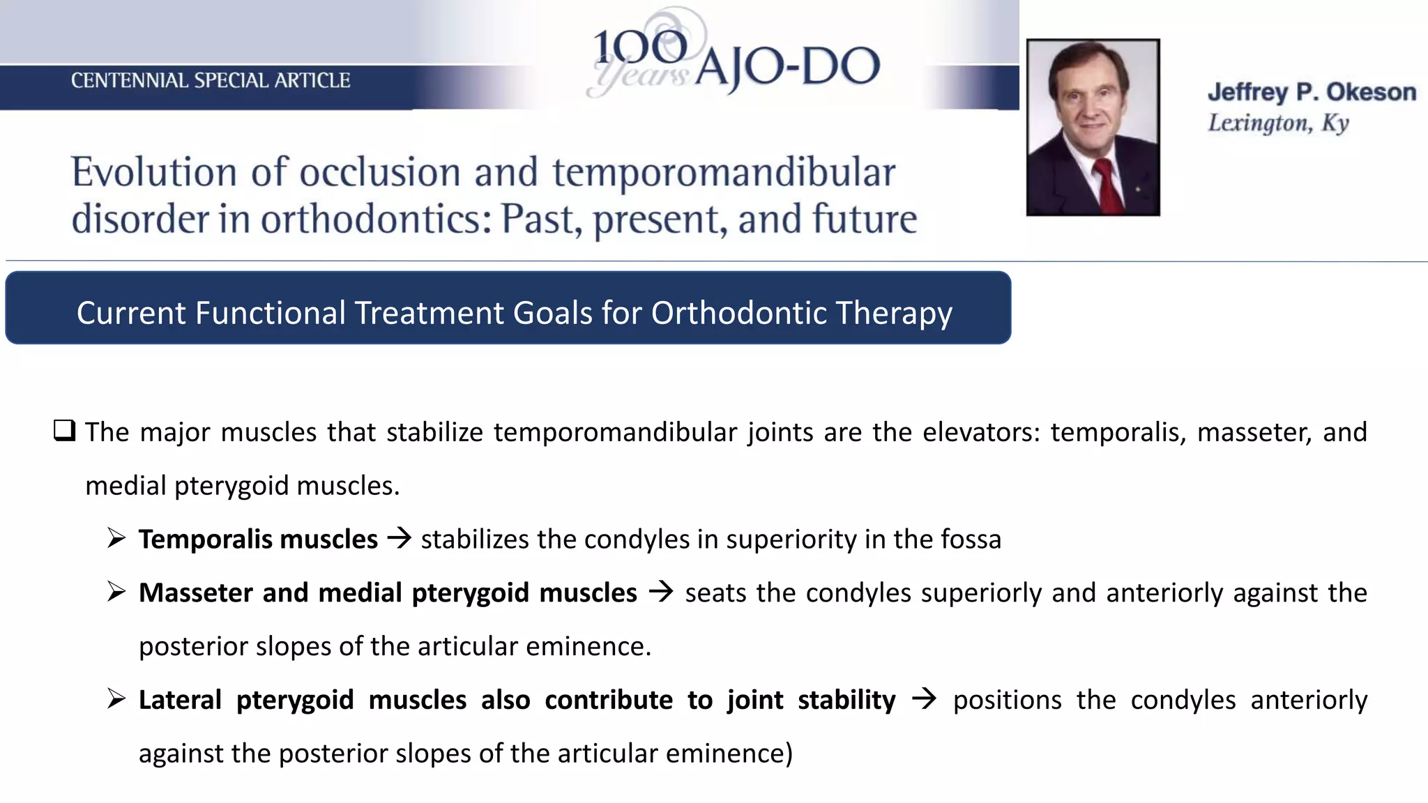 Evolution of occlusion and temporomandibular disorder in orthodontics ...