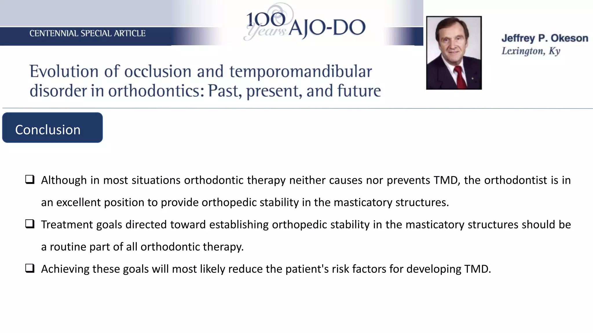 Evolution of occlusion and temporomandibular disorder in orthodontics ...