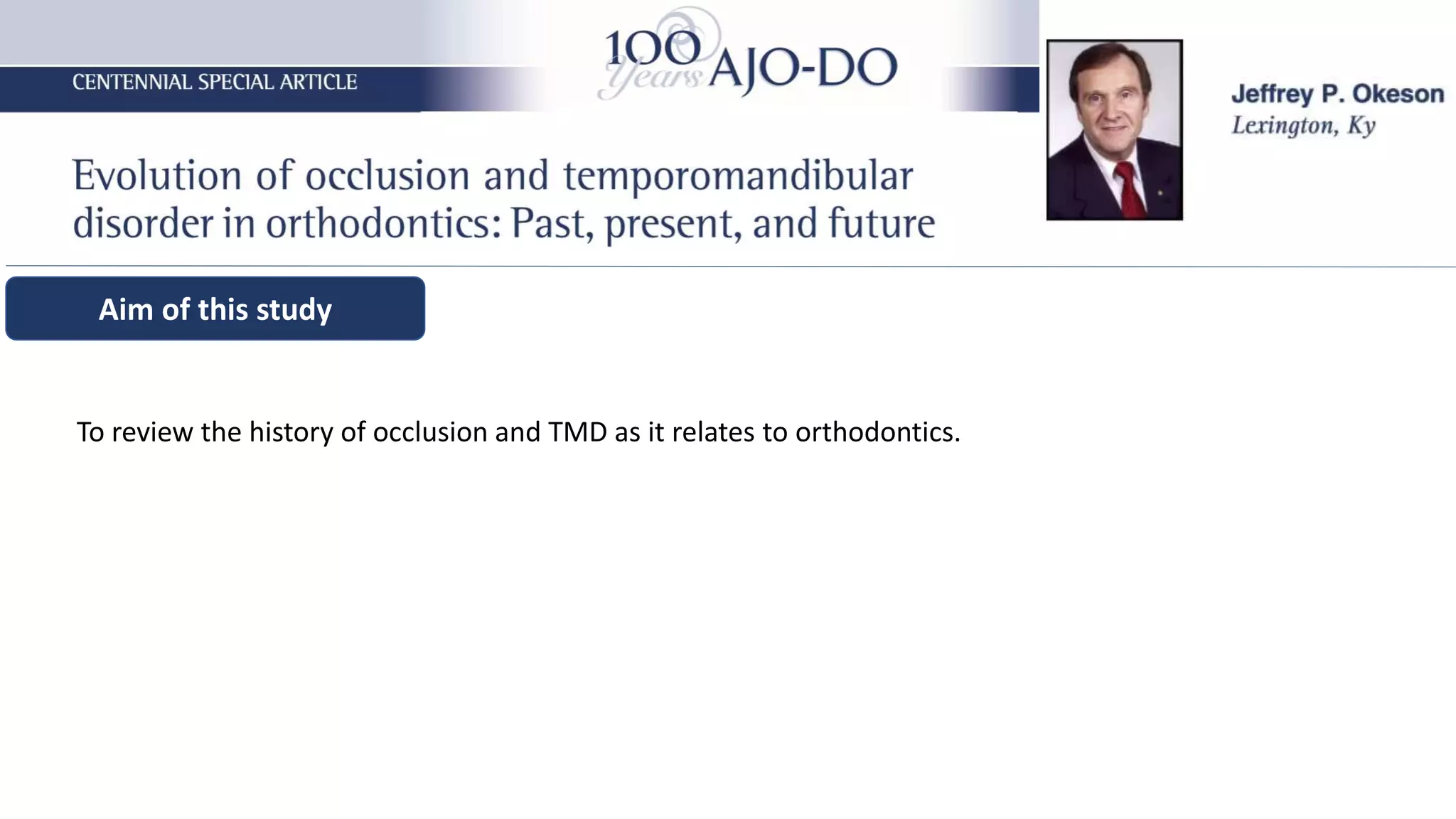 Evolution of occlusion and temporomandibular disorder in orthodontics ...