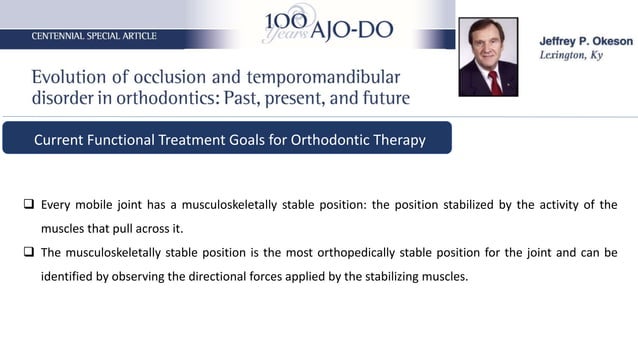 Evolution of occlusion and temporomandibular disorder in orthodontics ...
