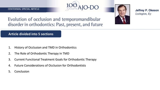 Evolution of occlusion and temporomandibular disorder in orthodontics ...