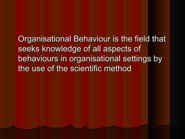 Evolution of organisation behaviour | PPT | Business Administration ...