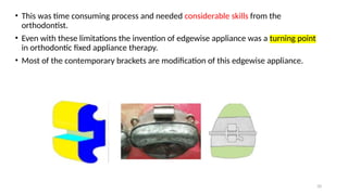 evolution of preadjusted edgewise bracket | PPTX