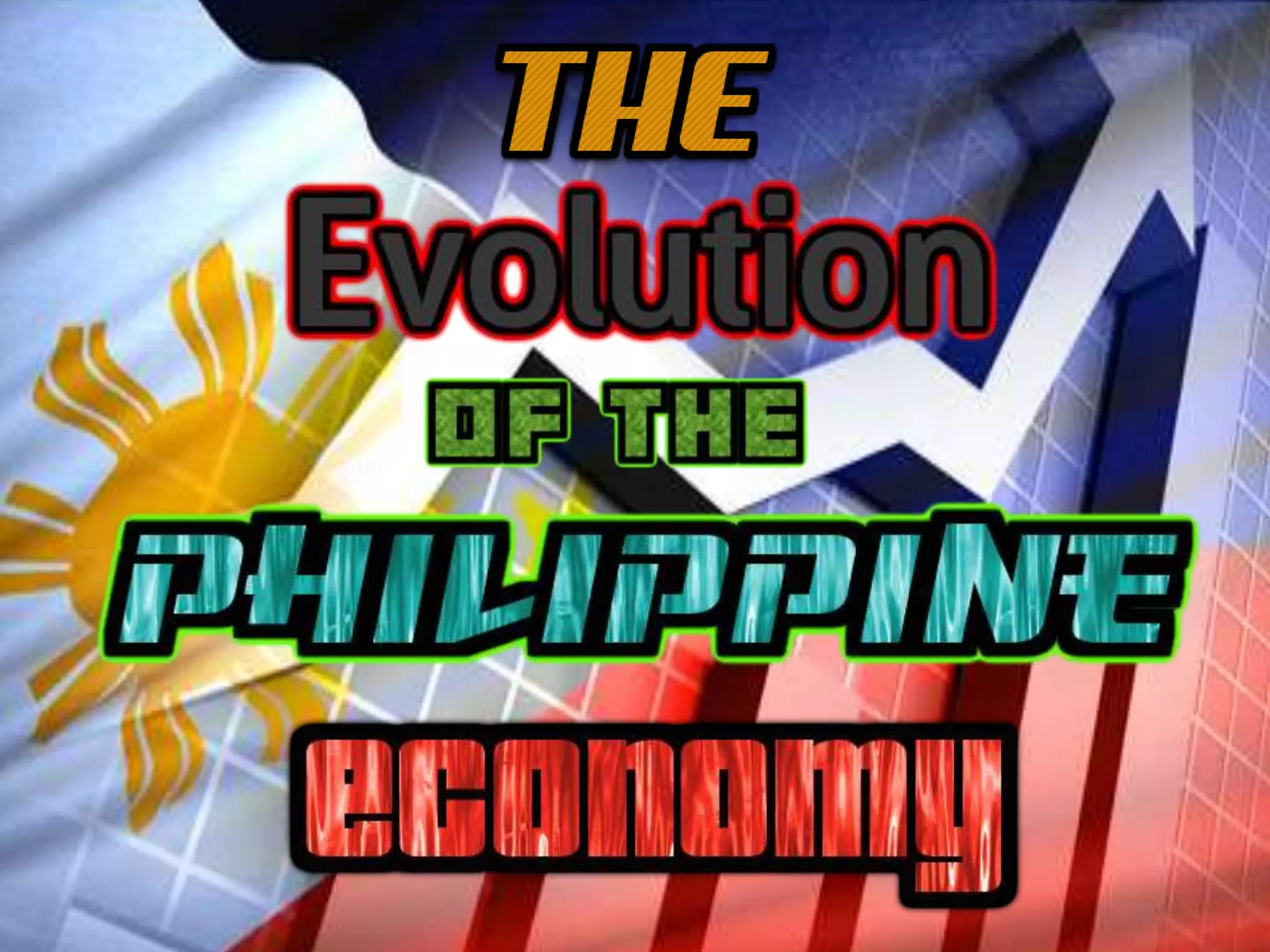 Evolution of Phil Economy | PPTX | Economy | Business and Finance