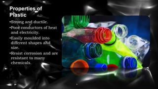 Evolution of Plastics - How plastics play role in our daily life | PPT