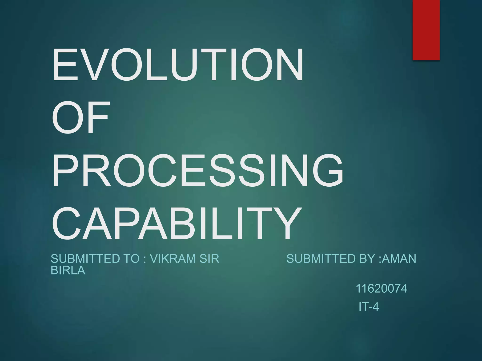 Evolution of processing capability | PPTX