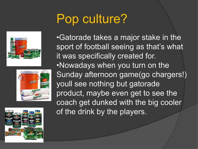 Evolution of product=gatorade | PPTX