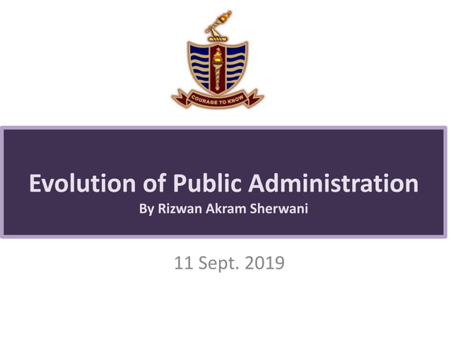 Evolution of Public Administration | PPTX | Political Issues & policy ...
