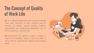 Evolution of quality of work life | PPTX