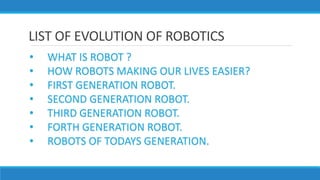 EVOLUTION OF ROBOTICS (5) (1).pptx