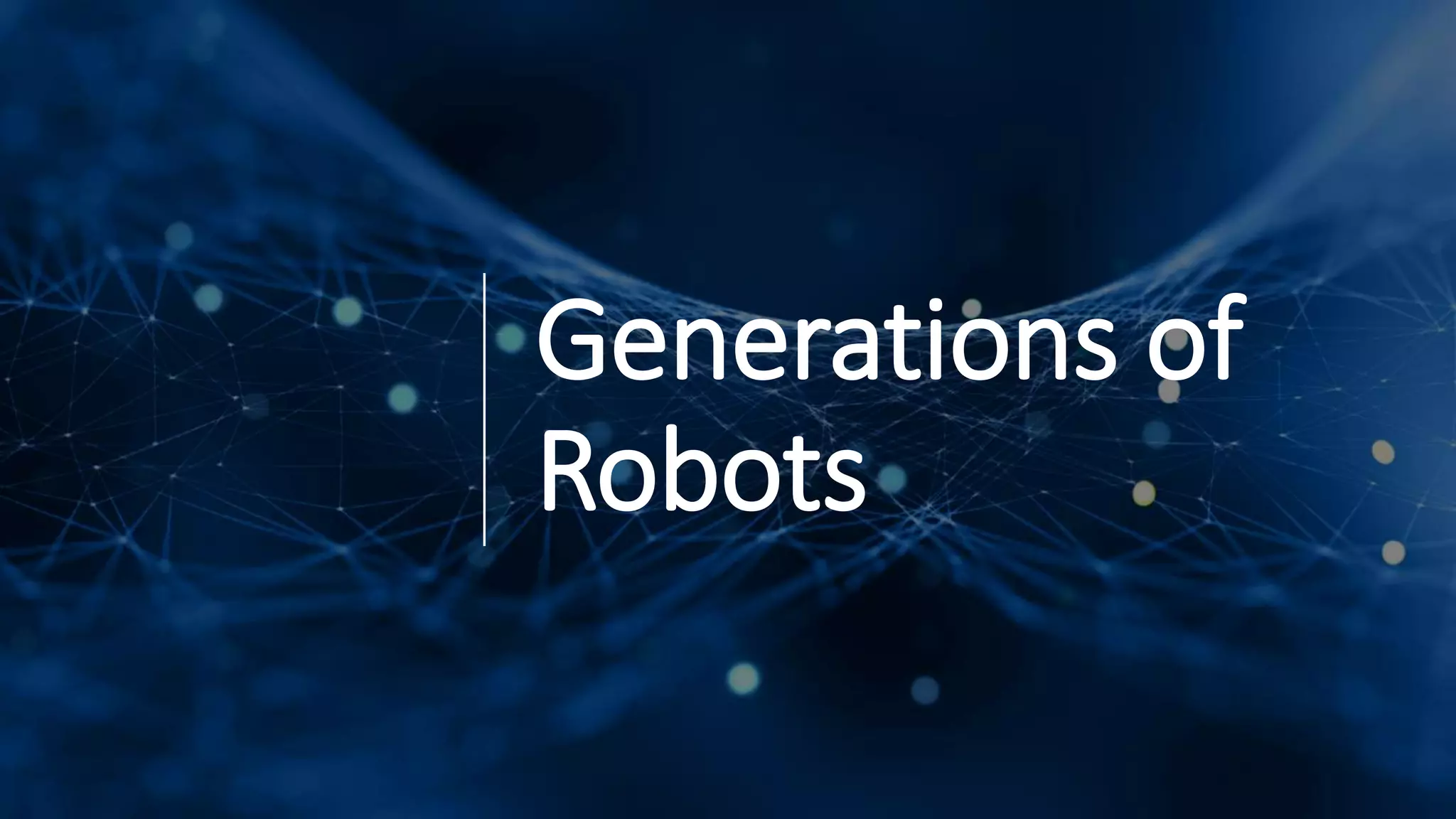 Evolution of Robots | A Brief History of Robotics in 10 Minutes ...