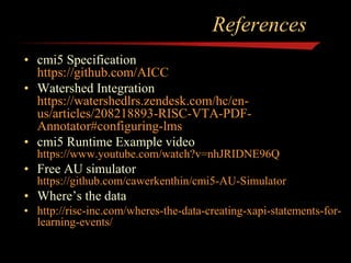 RISC Evolution of a Spec - cmi5 and xAPI | PPTX