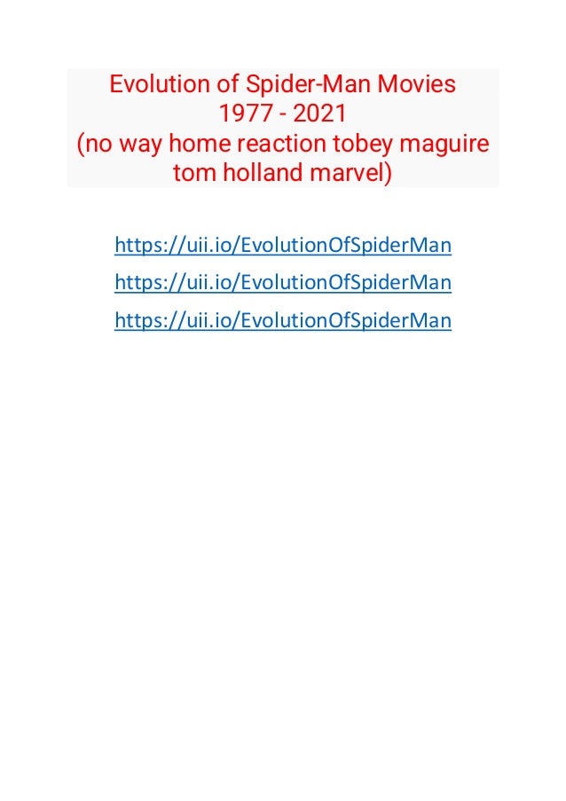 Evolution of Spider-Man Movies 1977 - 2021 (no way home reaction tobey ...