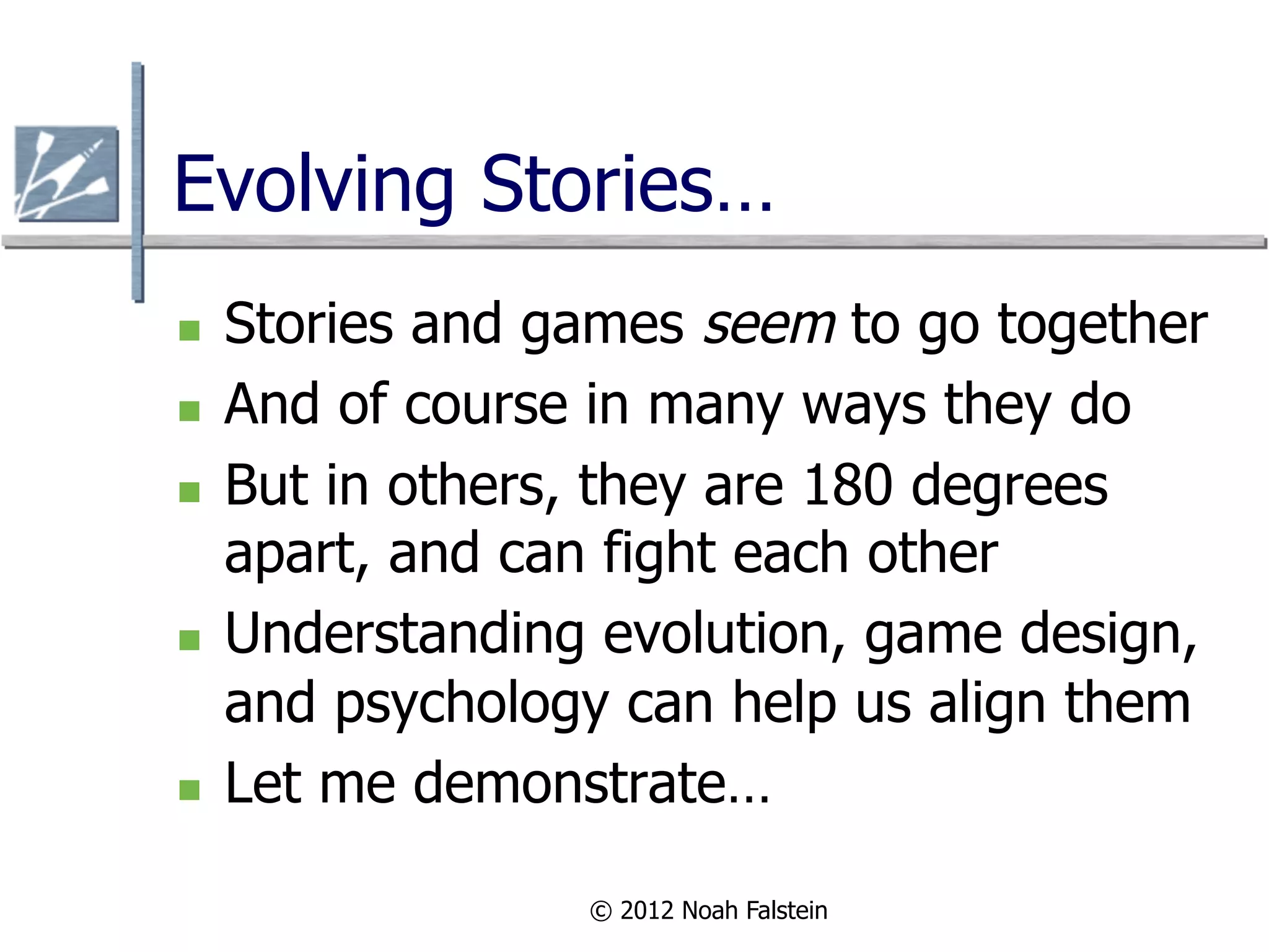 Evolution of storytelling - Noah Falstein | PDF