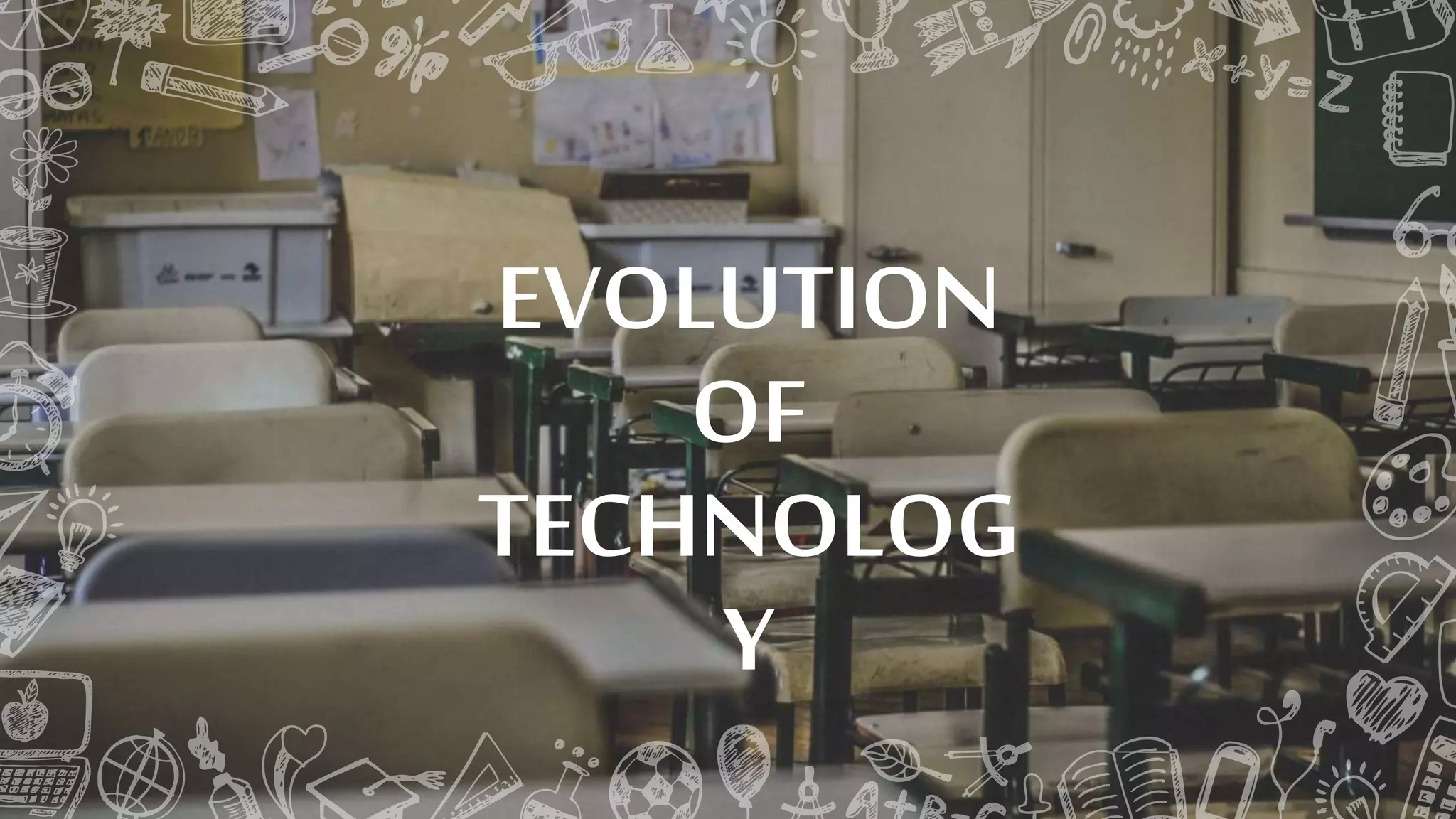 Evolution of technology | PPT