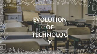 Evolution of technology | PPT
