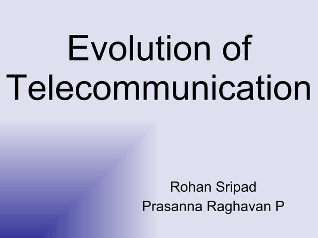 Evolution Of Telecommunication | PPT