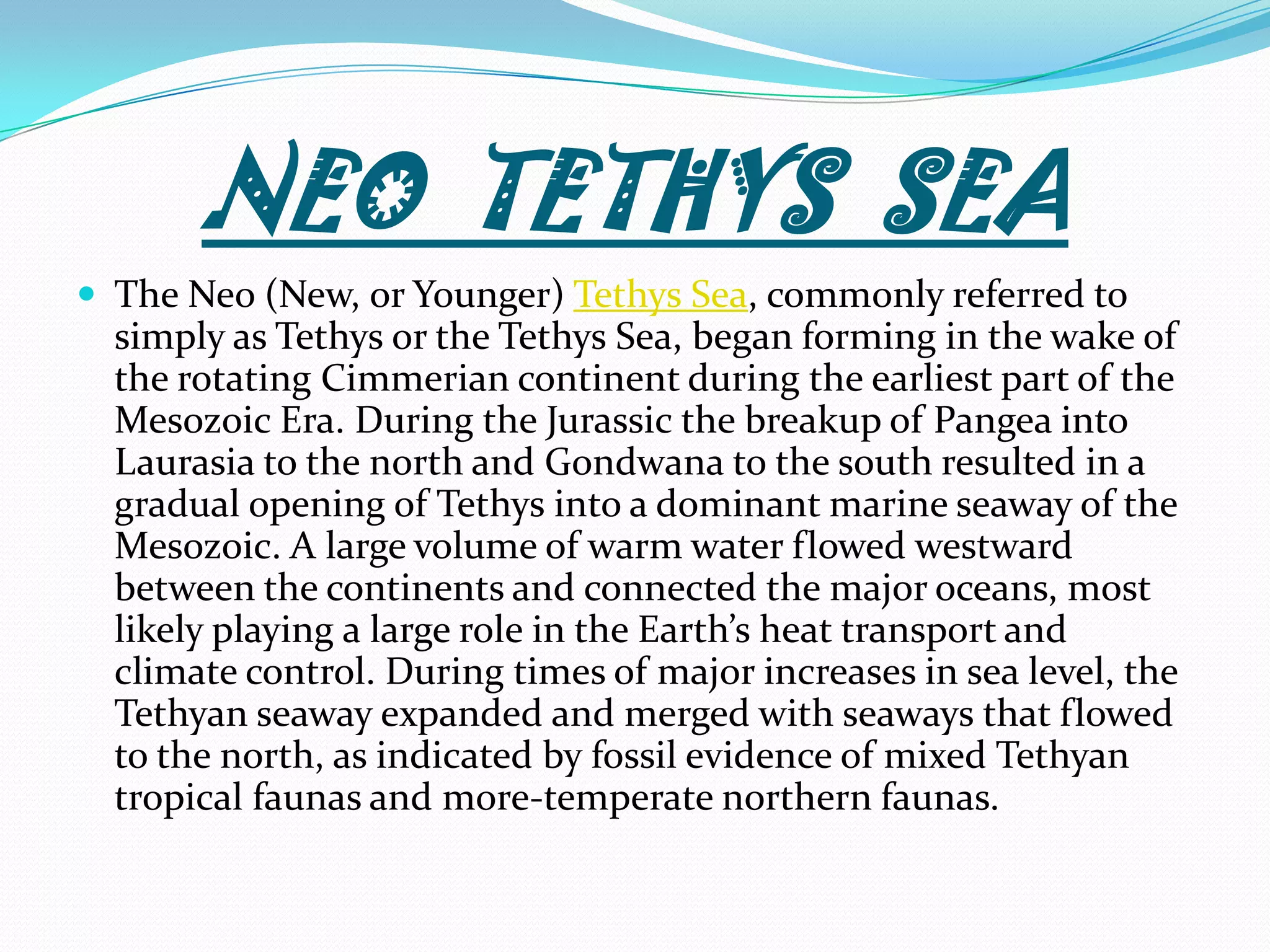 Evolution of tethys sea | PPTX