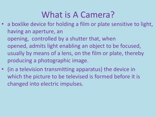 Evolution of the camera | PPTX