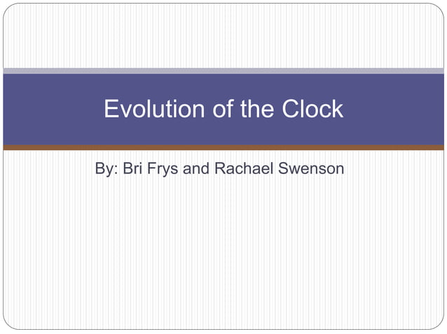 Evolution of the clock | PPTX