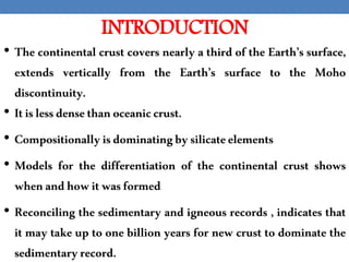 Evolution of the continental crust | PPTX