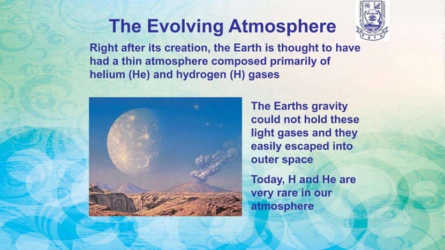 Evolution of the earth | PPTX | Chemistry | Science
