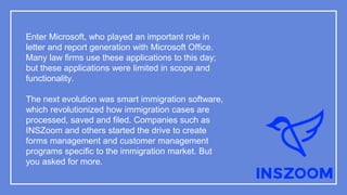 Evolution of the immigration case management software! | PPT