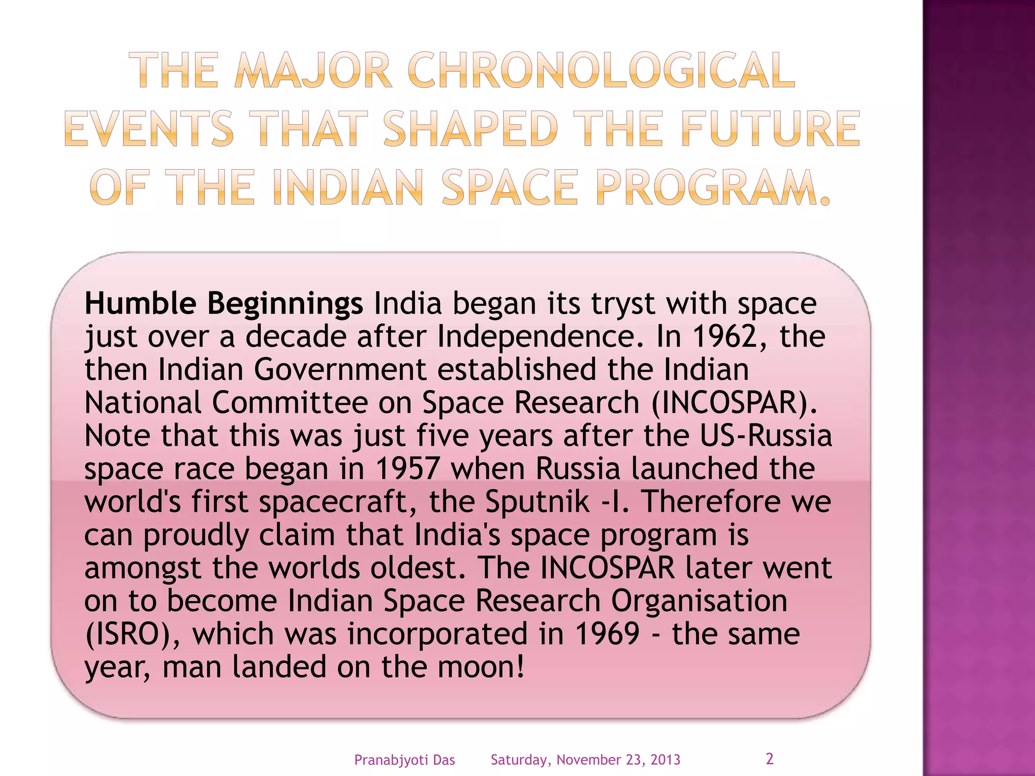 Evolution of the indian space age | PPTX