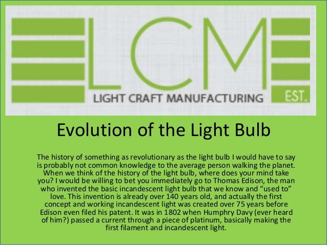 Pictures Showing The Evolution Of The Light Bulb The Fenn School: