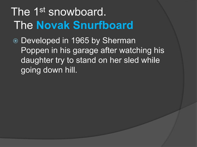 Evolution of the snowboard | PPTX