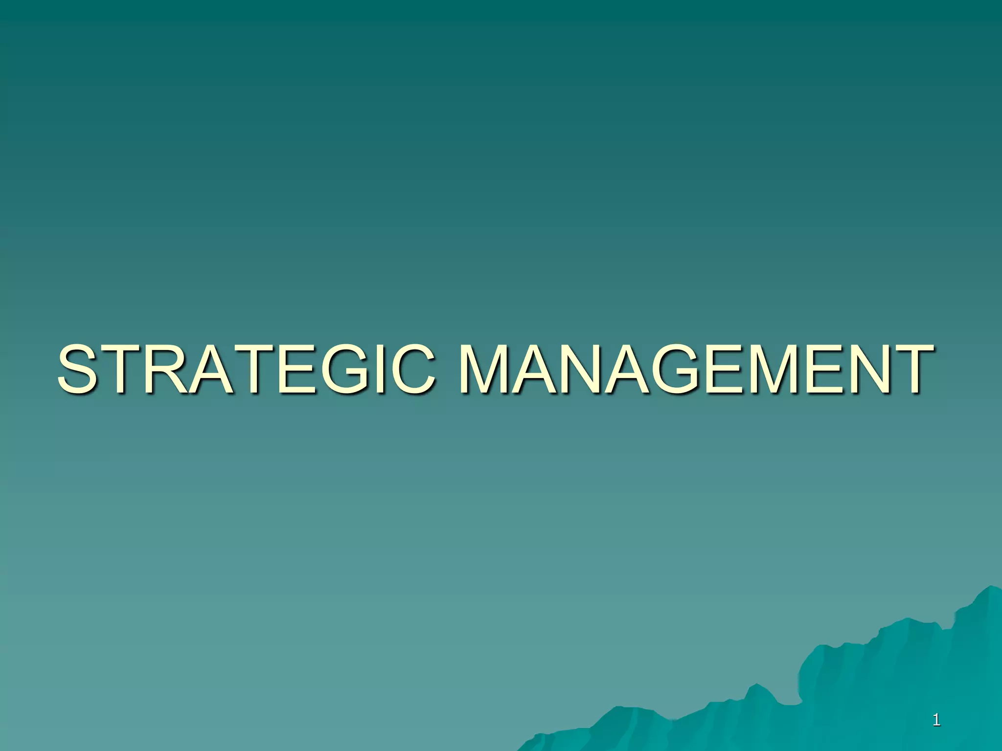 Evolution of the strategic management | PPTX