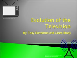 Evolution of the television!!!!! | PPT