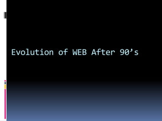 Evolution of the web | PPTX
