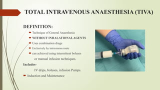 evolution of tiva and general anaesthesia | PPTX