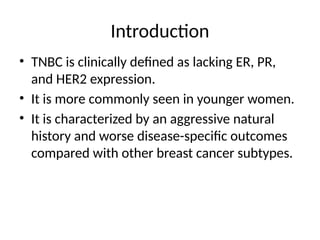 Evolution of TNBC from biology to therapeutics.pptx