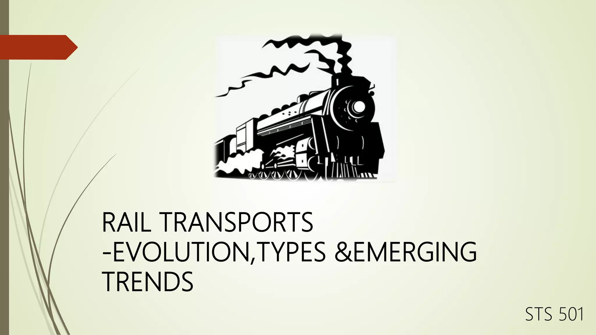 Evolution of Rail Transport in India | PPTX