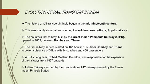 Evolution of Rail Transport in India | PPTX | Rail Travel | Travel Type