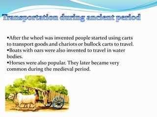 Evolution of transportation | PPTX