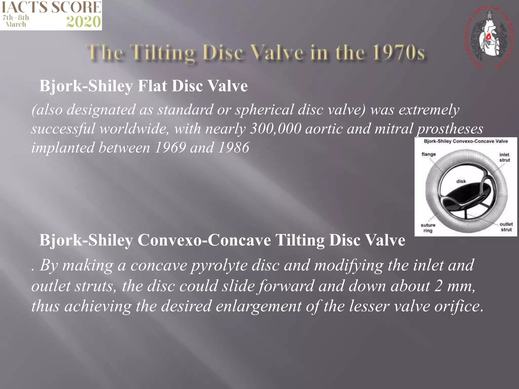 Evolution of valves, Identification & Key Features | IACTS SCORE 2020 | PPT