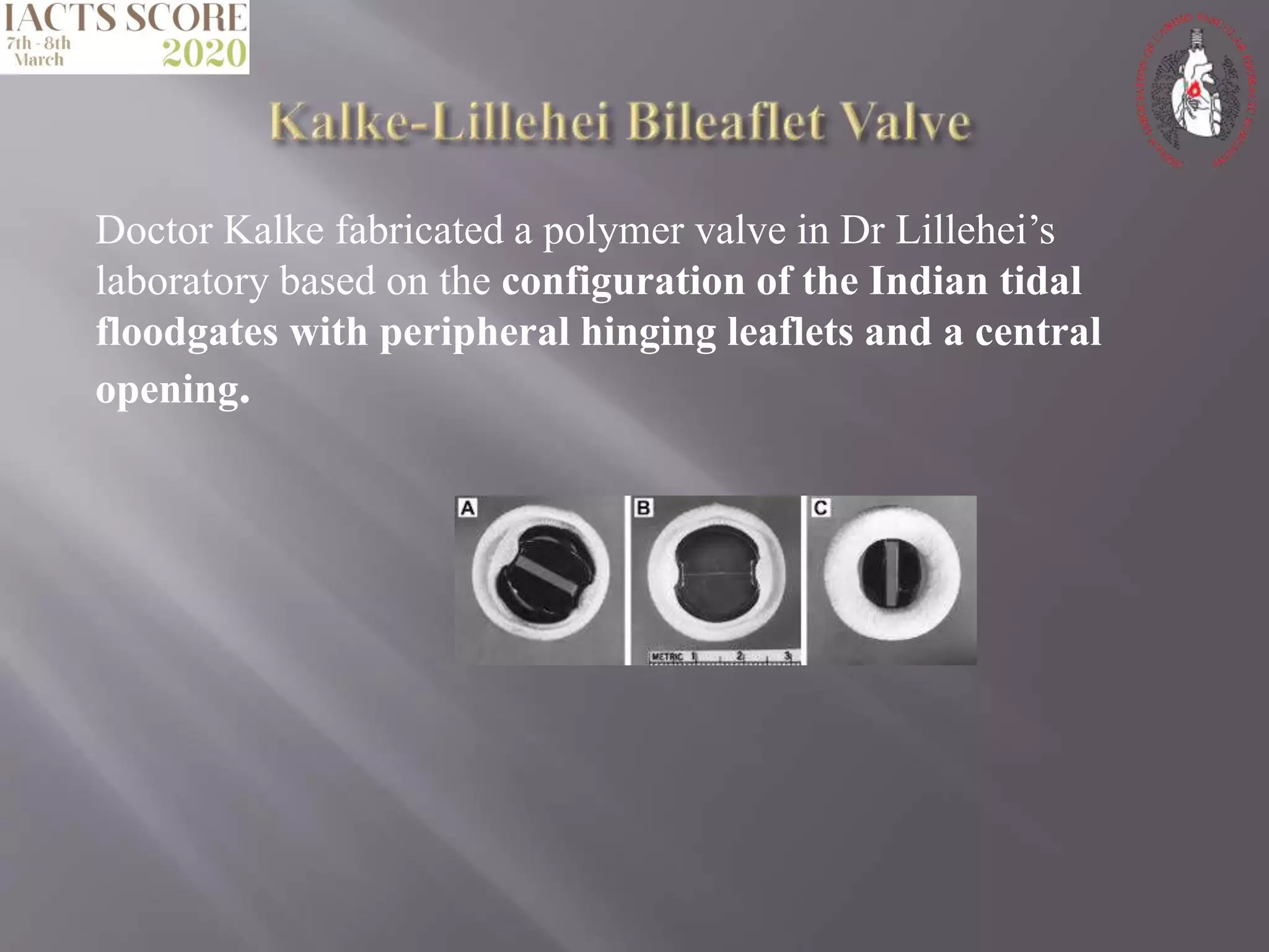 Evolution of valves, Identification & Key Features | IACTS SCORE 2020 | PPT