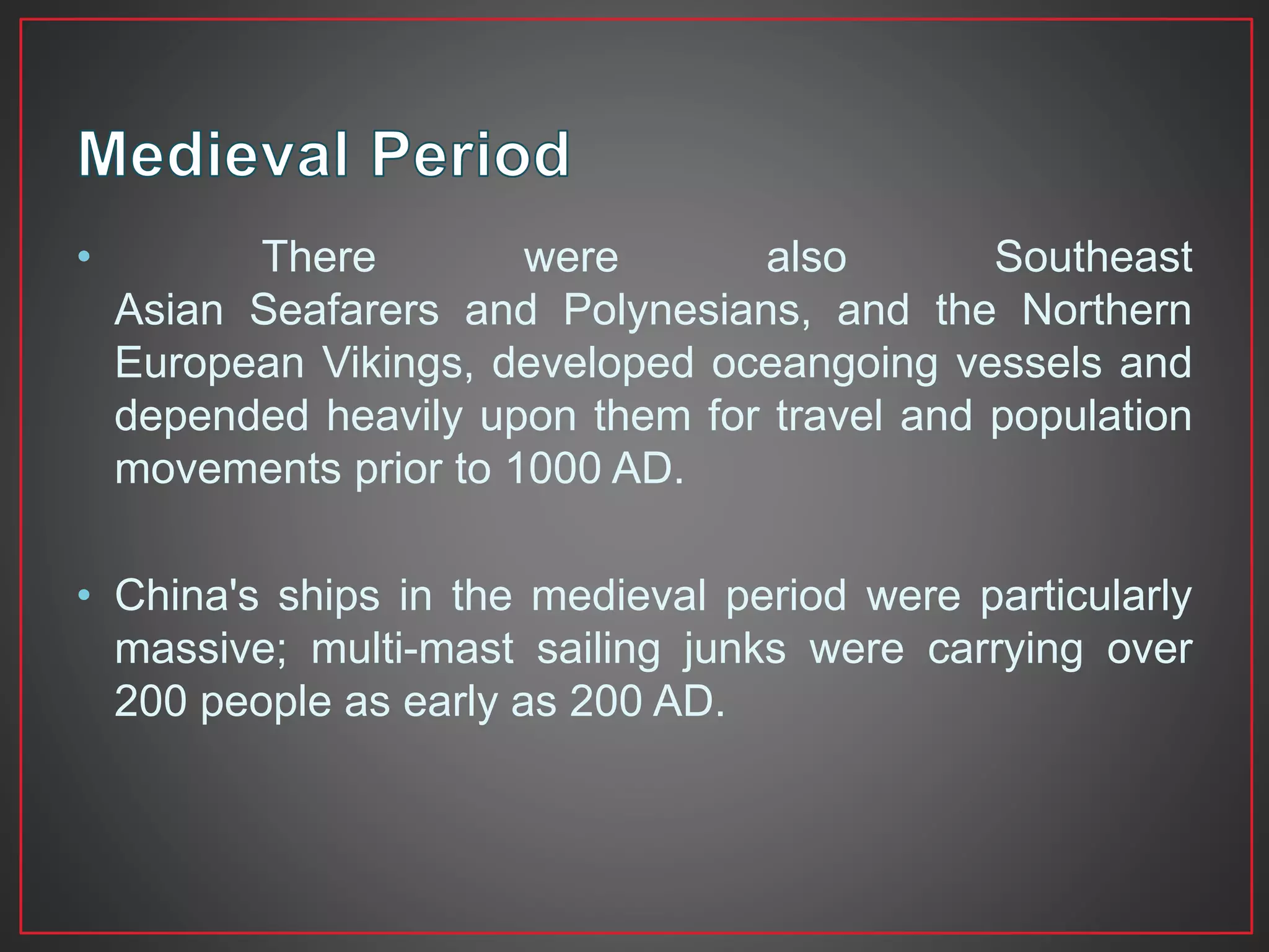 Evolution of Water Transport (From Ancient History to the Megaships of ...