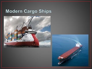 Evolution of Water Transport (From Ancient History to the Megaships of ...