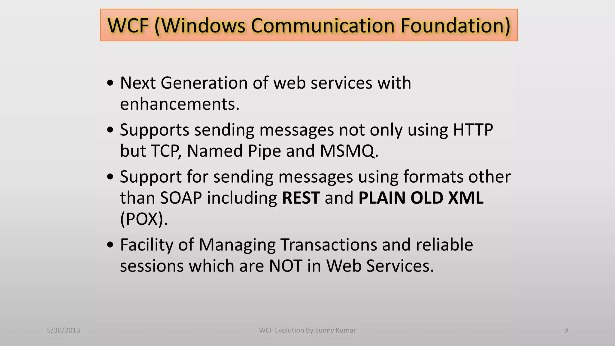 Evolution of wcf | PPTX