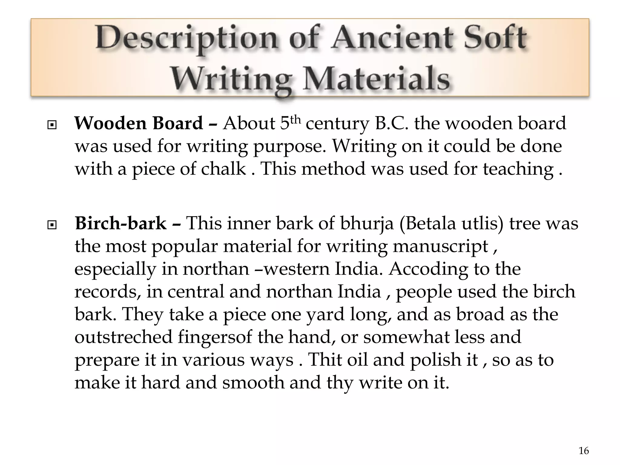 Evolution of writing materials with emphasis to india project ignou | PPSX