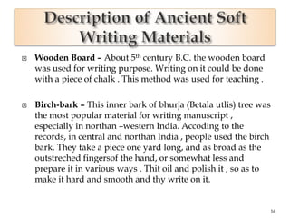 Evolution of writing materials with emphasis to india project ignou | PPSX