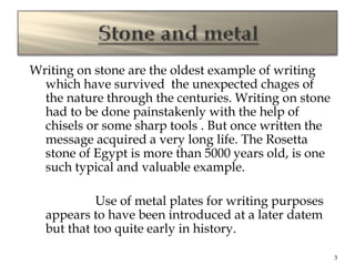 Evolution of writing materials with emphasis to india project ignou | PPSX