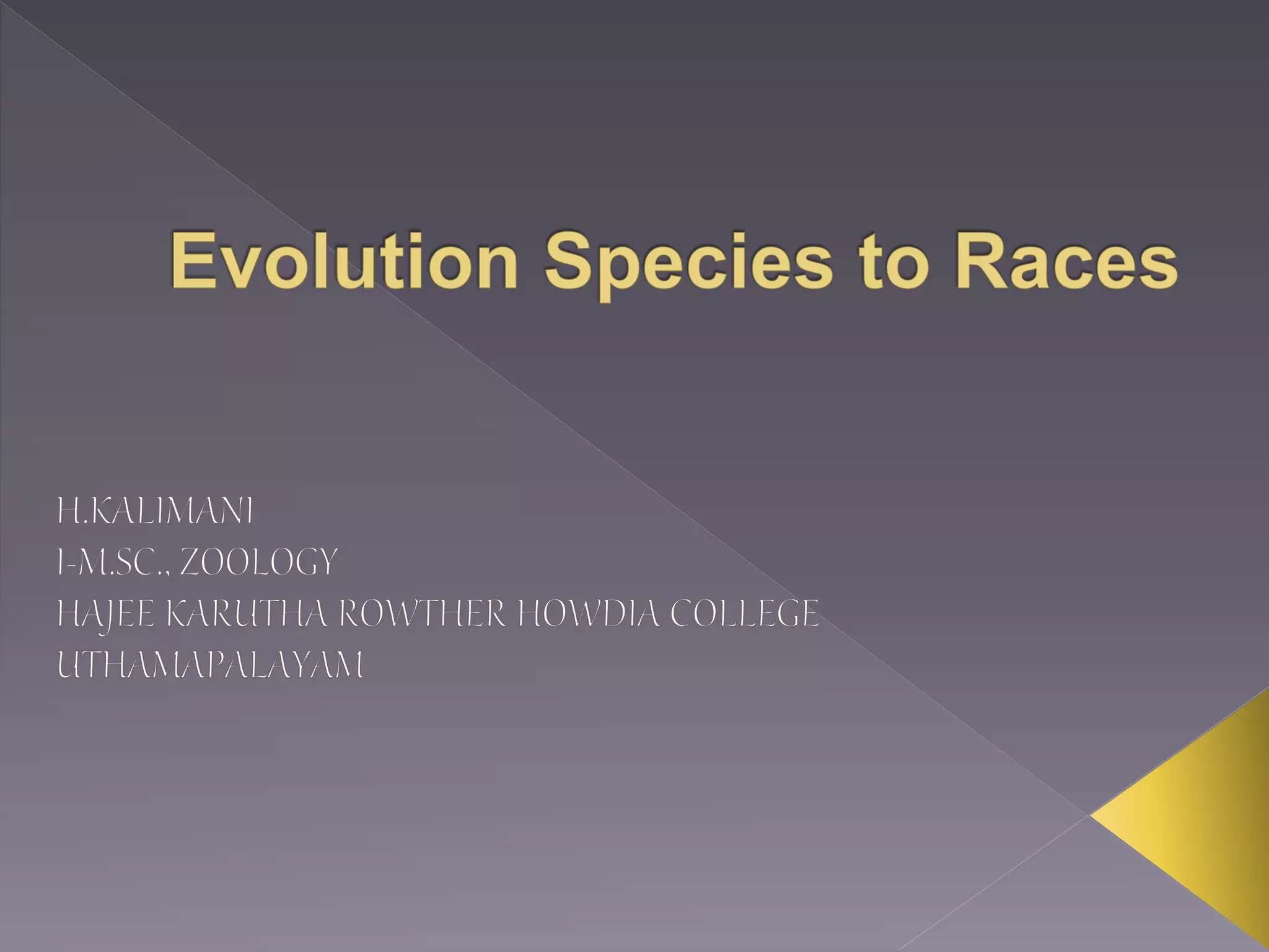 Evolution species to races | PPTX
