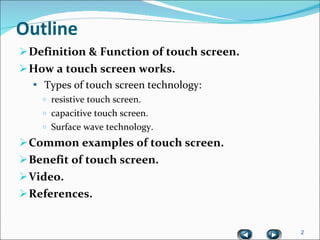 Evolution, spread and benefit of touch screens final | PPT
