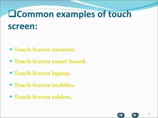 Evolution, spread and benefit of touch screens final | PPT