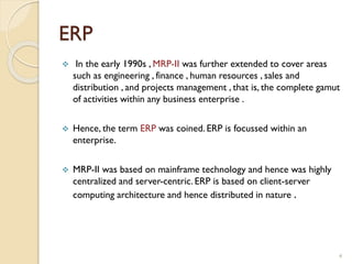 Evolution & structure of erp | PPTX